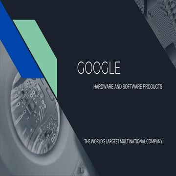 Google hardware products and history | PPTX | Internet | Computing