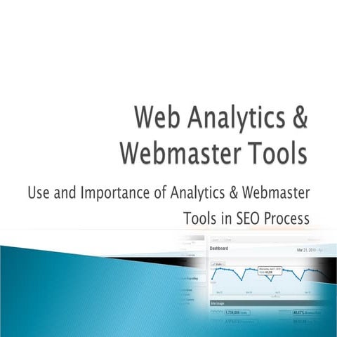 Google analytics and webmaster tools | PPT