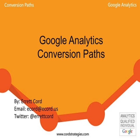 Google Analytics - Conversion Paths | PPT