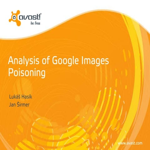 Google-image poisoning: How hackers use images to spread malware | PPTX