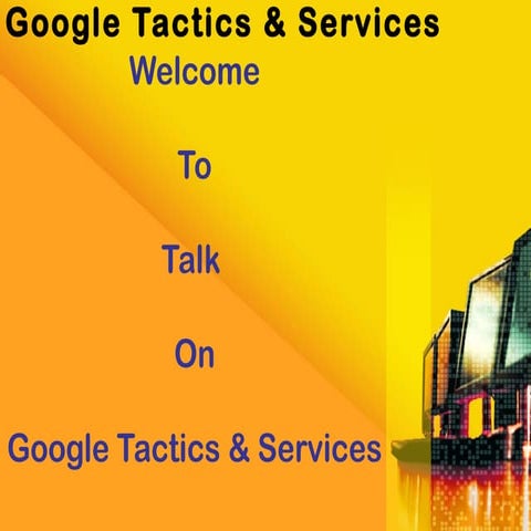 Google tactics-services | PPT