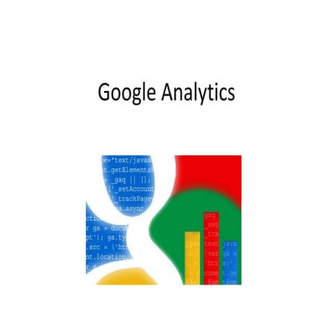 Google analytics, Analytics, | PPTX