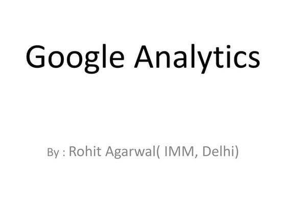 Google Analytics ppt | PPTX | Web Development | Internet