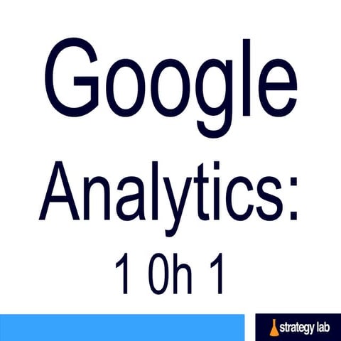 Google analytics 101 - 4 How To's | PDF