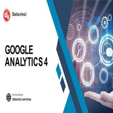 Beyond the Basics: A Detailed Tour of Google Analytics 4 | PPT