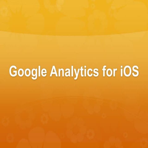Google analytics for iOS | PPT