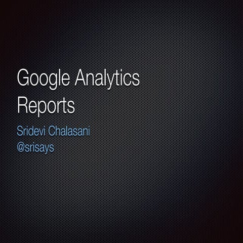 Google Analytics Reports | PPT