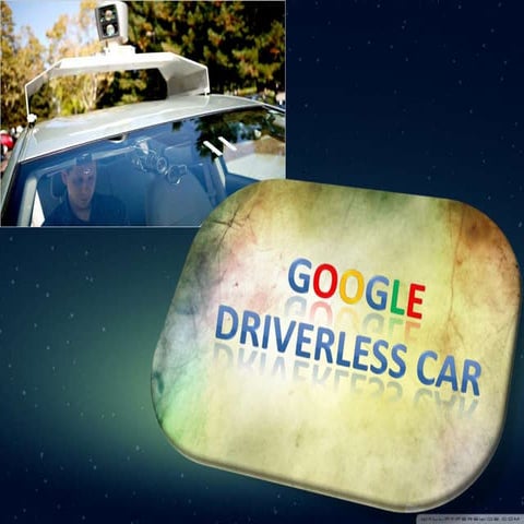 Google driverless car by koustabh | PPT