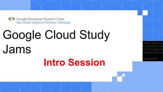 GDSC23 GNIOT - Google Cloud Study Jam- Info Session.pptx