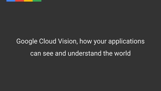 Google Cloud vision | PPT