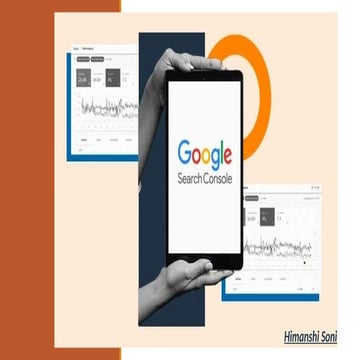 Things to know more about google console | PPTX