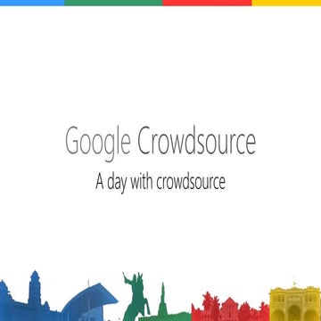 Google crowdsource | PPT