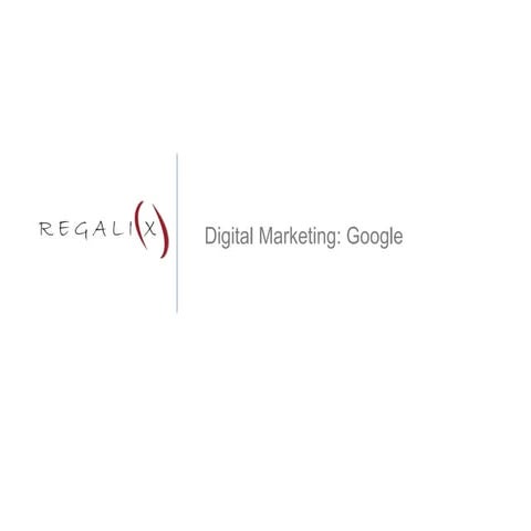 Google digital marketing | PPTX