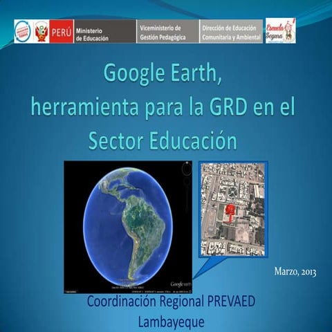 Google earth herramienta para grd lambayeque | PPTX