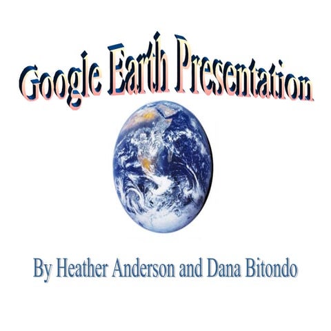 Google Earth Power Point | PPT