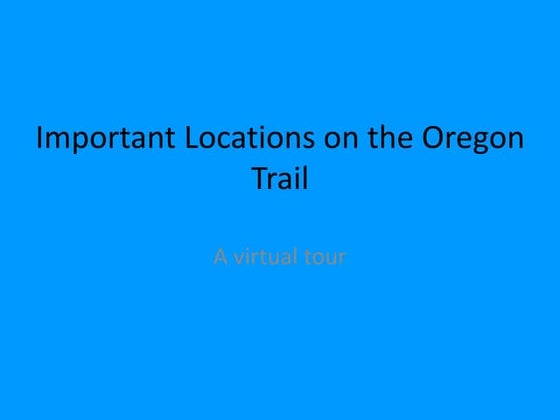 The Oregon Trail | PPT