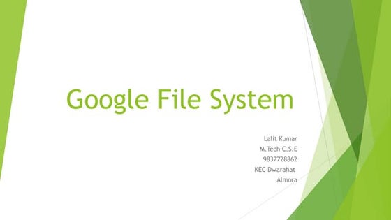 Advance google file system | PPT