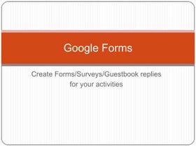 80 interesting ways to use google forms to support learning | PPT