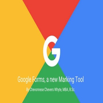 Google forms, a new Marking Tool | PPTX