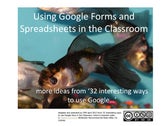 80 interesting ways to use google forms to support learning | PPT