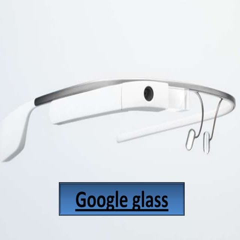 Ensayo de Google Glass | DOCX