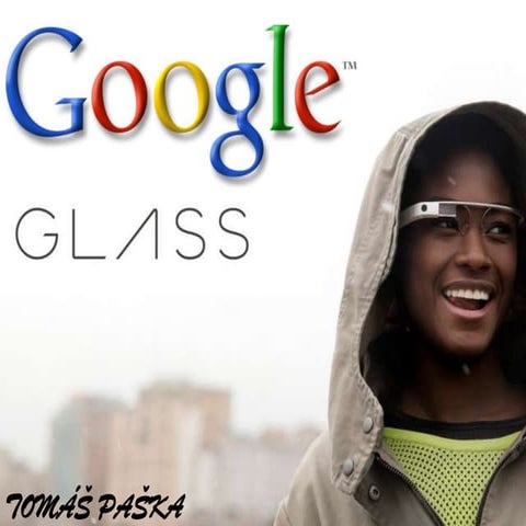 Google glass | PPTX