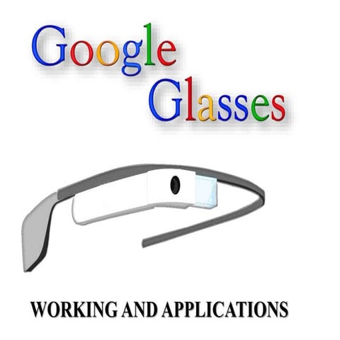 Google glass | PPT