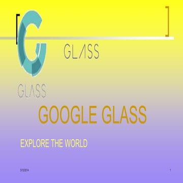 Google glass | PPT | Smartphones | Consumer Electronics