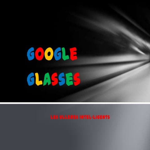 Google glasses | PPT