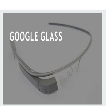 Google Glass Seminar (1).pptx