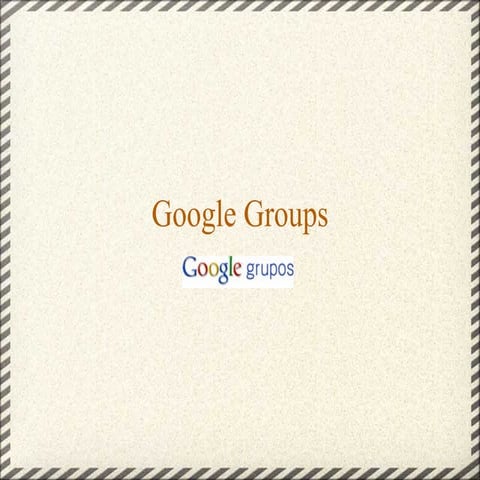 Google groups | PPTX