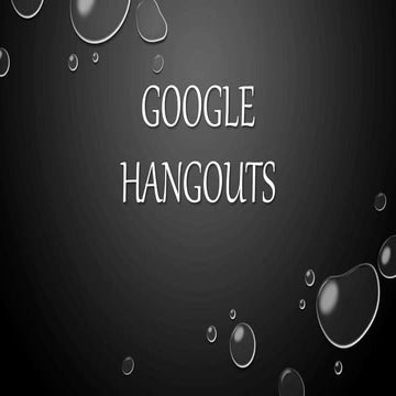Google hangouts | PPTX