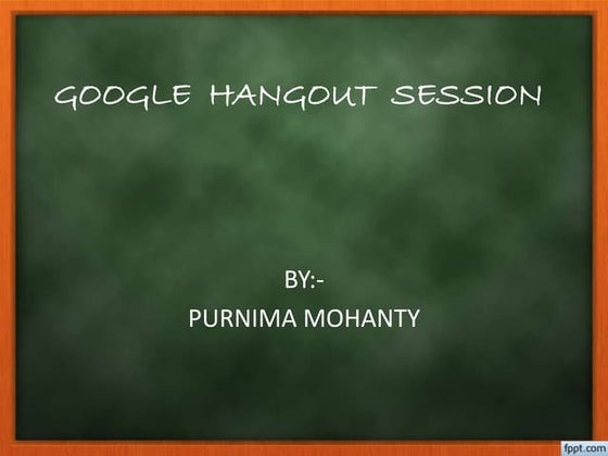 Google hangout | PPT