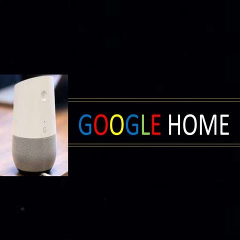 Google home | PPT