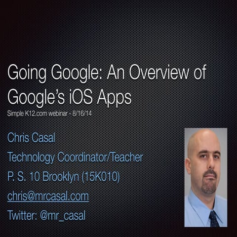 Going Google: An Overview of Google's iOS Apps | PDF