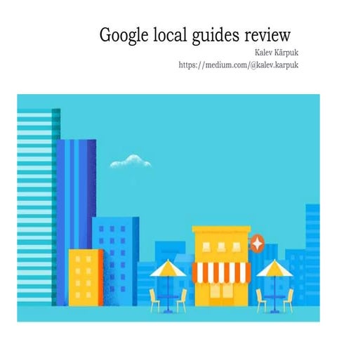 Google local guide review | PPTX