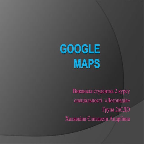 Google Maps.pptx