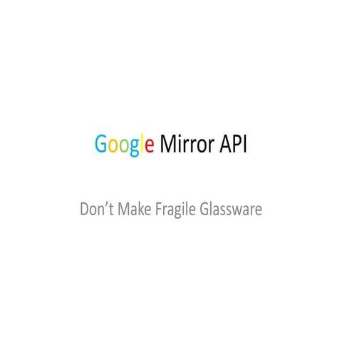 Google mirror api | PPTX