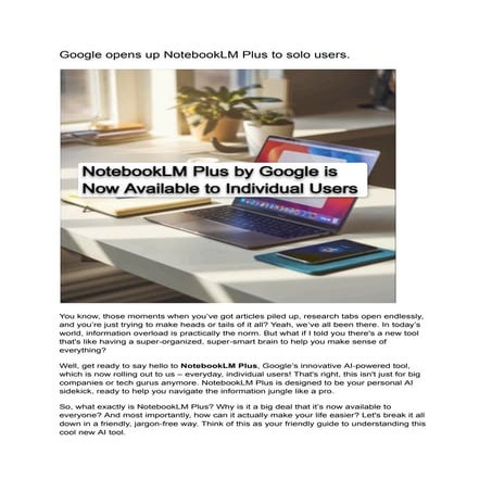 Google opens up NotebookLM Plus to solo users.pdf