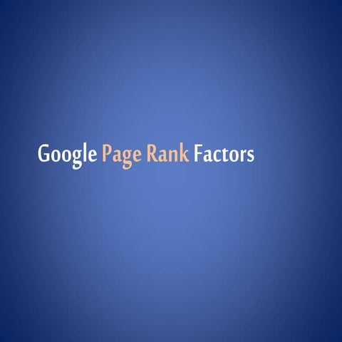Google Page rank Factors | PPT