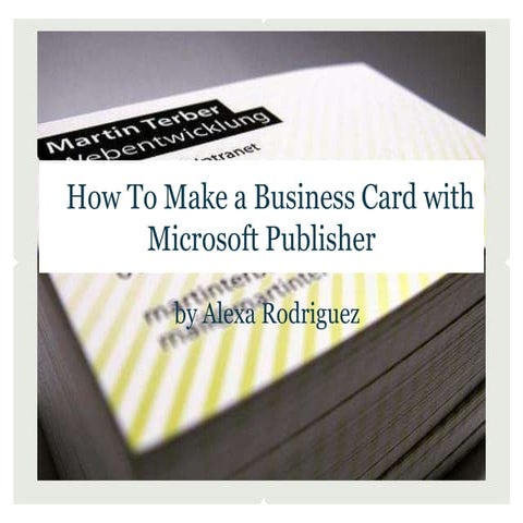 Using publisher to design and print business cards | PPTX