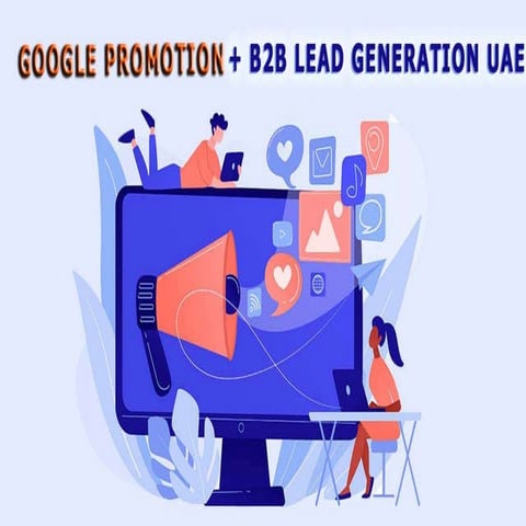 Google Promotion + B2B Lead Genaration-Google Adwords Company-SEO ...