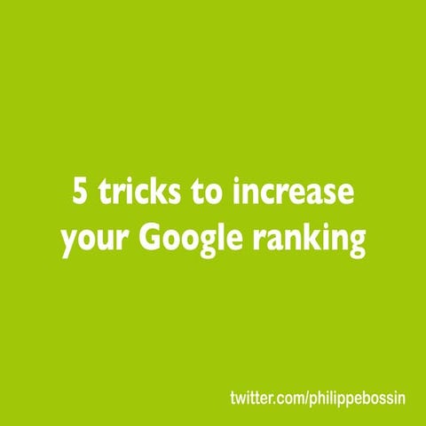 5 tips to increase your Google ranking | KEY | Social Networking | Internet