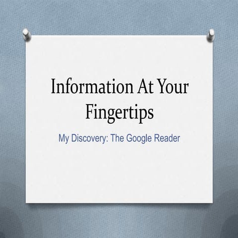 Google reader powerpoint | PPTX