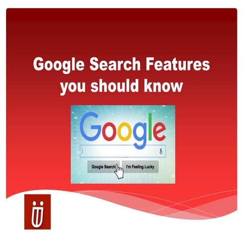 Google search features you should know | PPTX