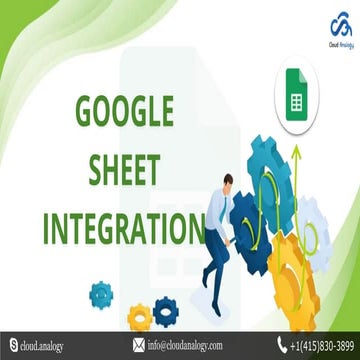 Google Sheet Integration | PPTX | Cloud Computing | Internet