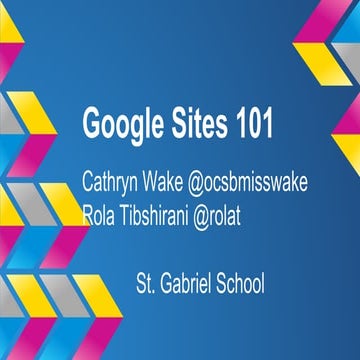 Google sites 101 presentation | PDF