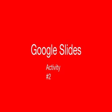 Google Slides Activity.pptx | Desktop Publishing | Computer Software ...