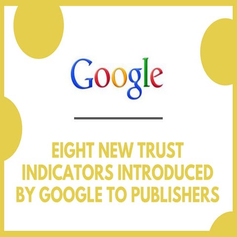 Google's New Trust Indicators | PPT