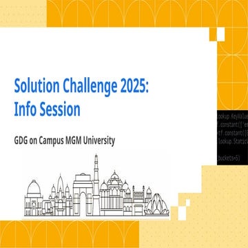 Google Solution Challenge 2025 Info Session | PPTX